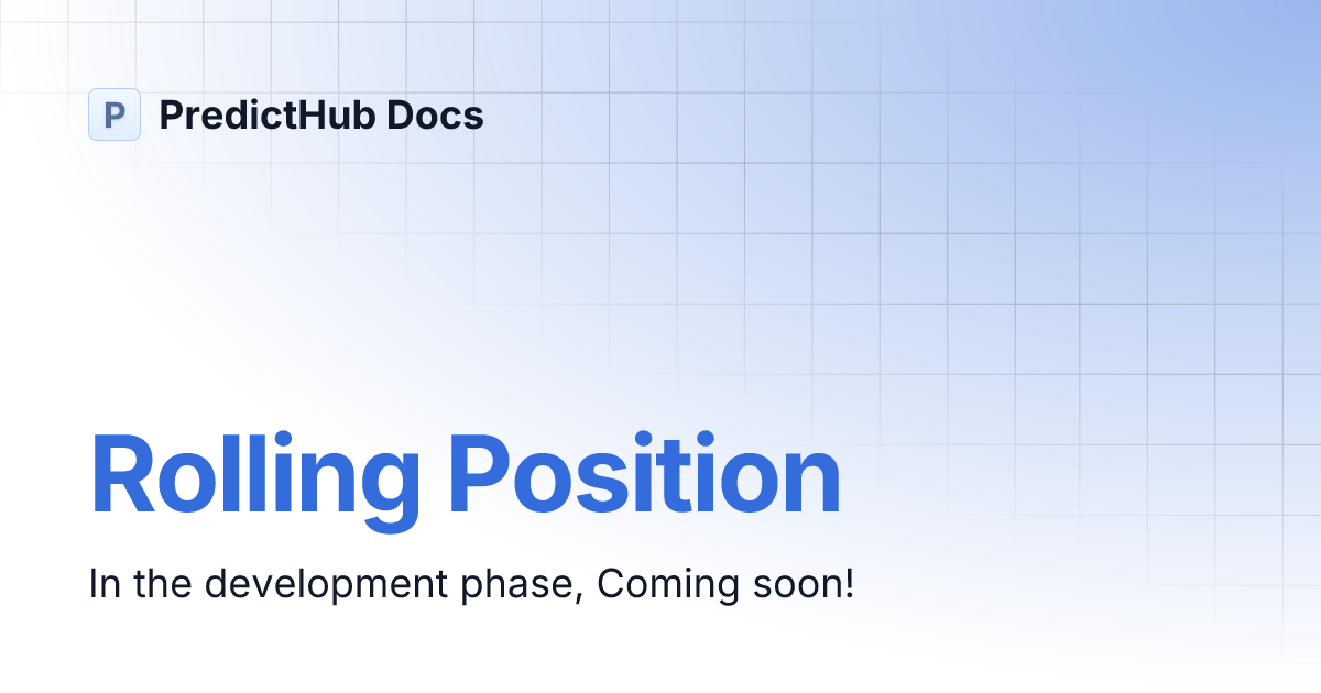 Rolling Position | PredictHub Docs